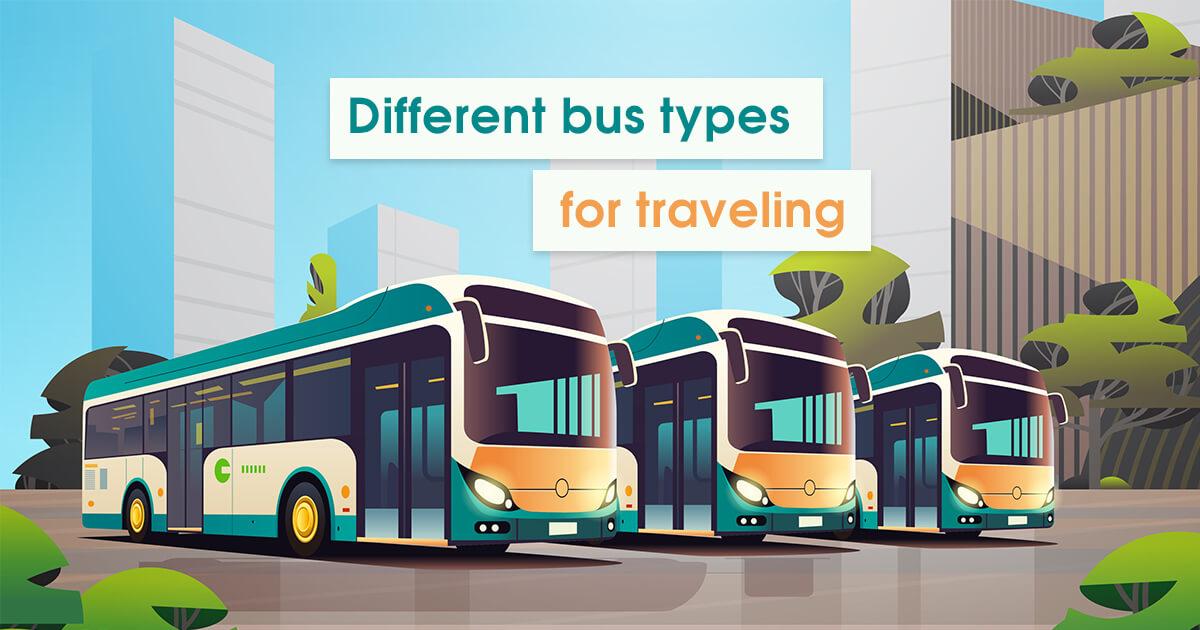The Best Types of Buses for Travel