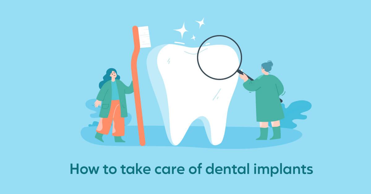 How to Take Care of Dental Implants? Essential Tips