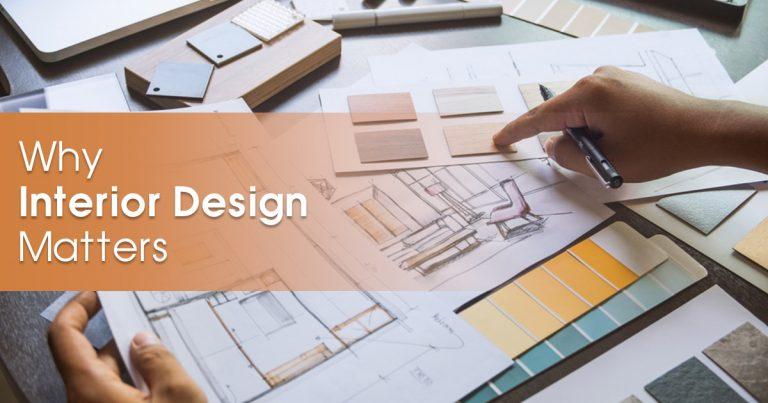 Why Interior Design Matters - To You and To Society