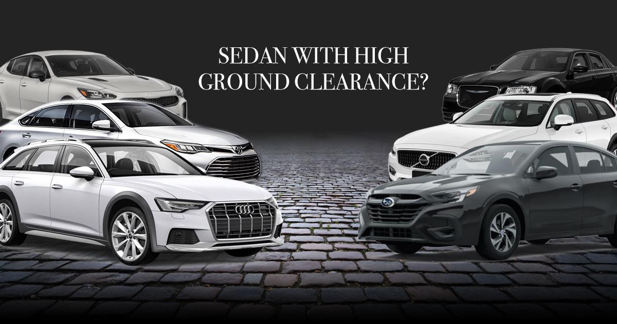10 Sedans with High Ground Clearance that You’ll Love