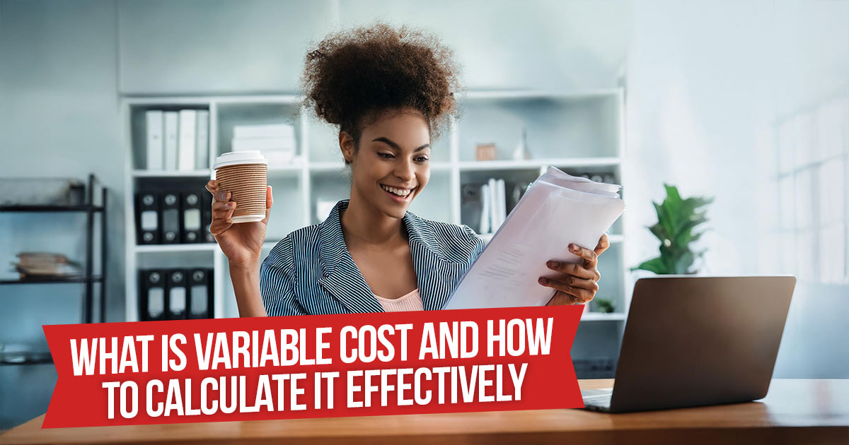 5 Easy Steps to Calculate Variable Cost